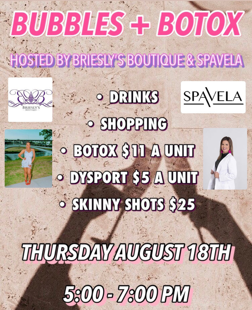 BUBBLES & BOTOX EVENT WITH SPAVELA – Briesly's Boutique